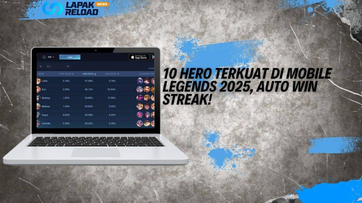 10 Hero Terkuat di Mobile Legends 2025, Auto Win Streak! - Lapakreload News